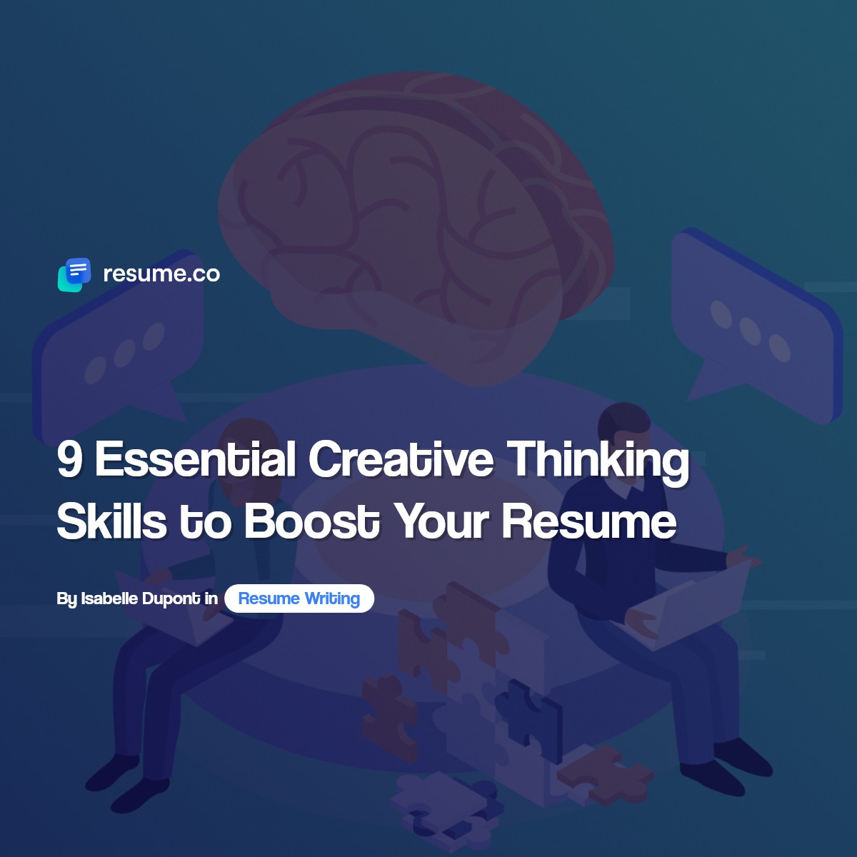 9 Essential Creative Thinking Skills to Boost Your Resume