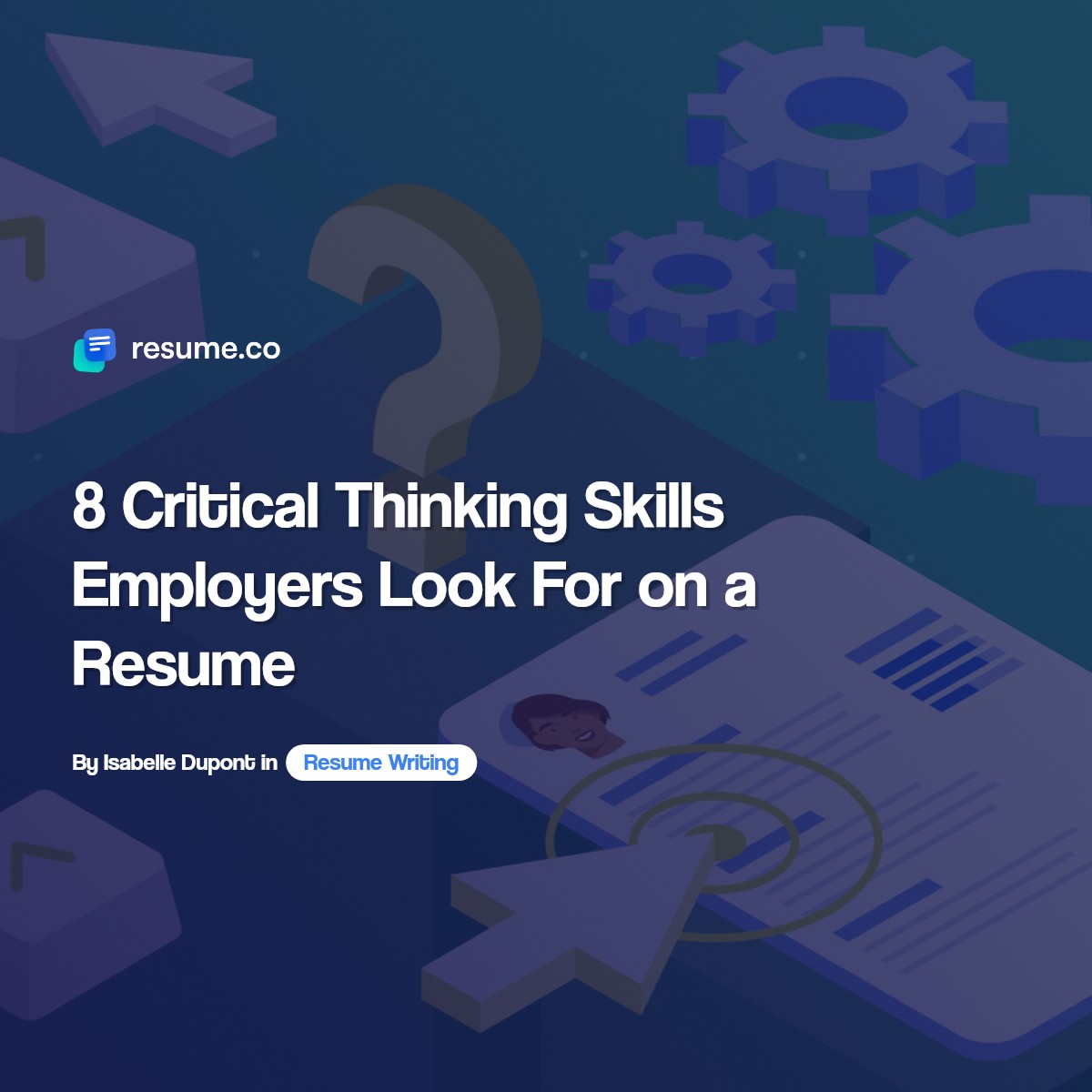 Critical Thinking Skills to Include in Your Resume in 2024