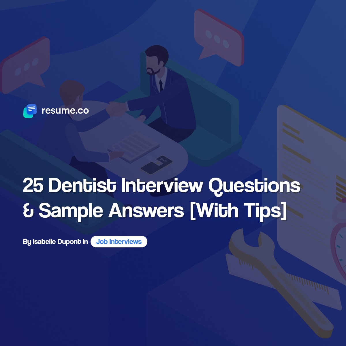 25 Dentist Interview Questions & Sample Answers [With Tips]