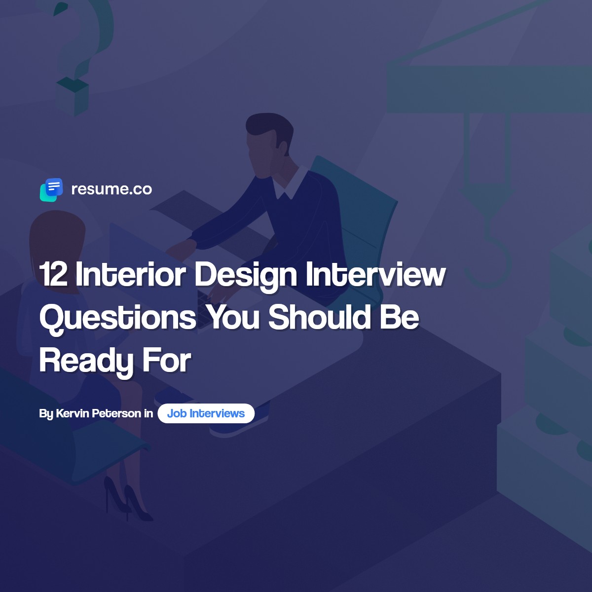 12 Interior Design Interview Questions You Should Be Ready For