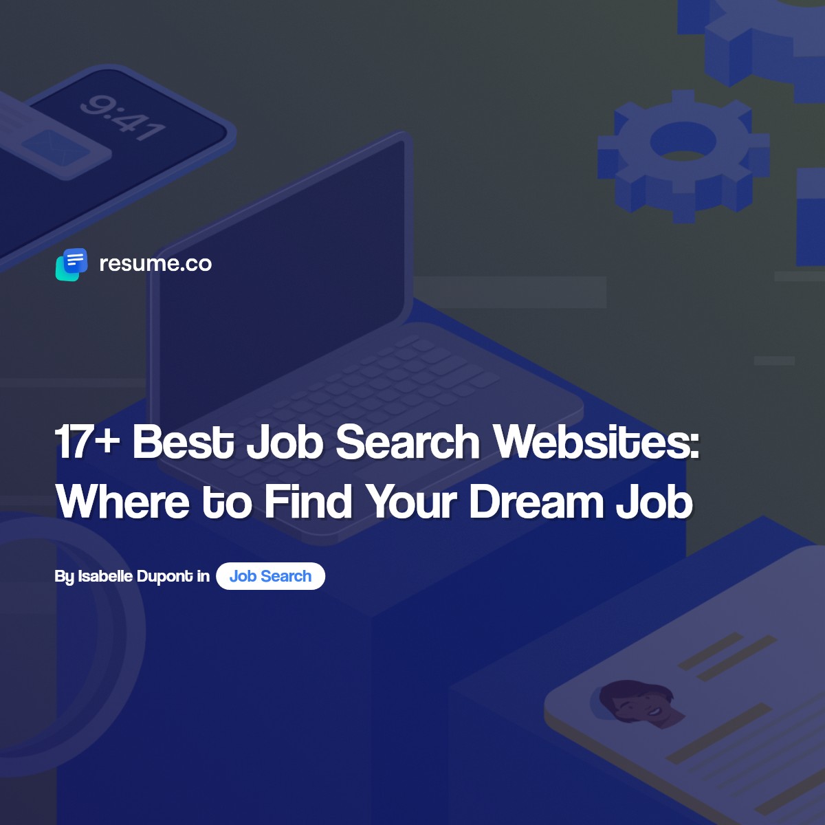 17+ Best Job Search Websites: Where to Find Your Dream Job